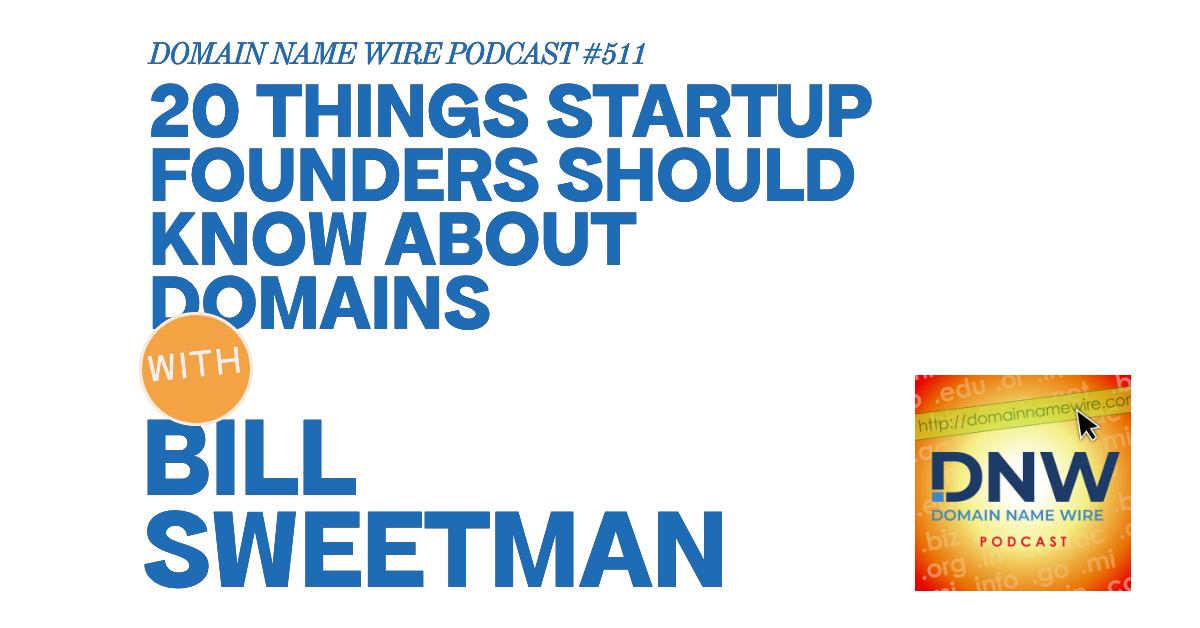 20 things startup founders should know about domains - DNW Podcast #511 ...