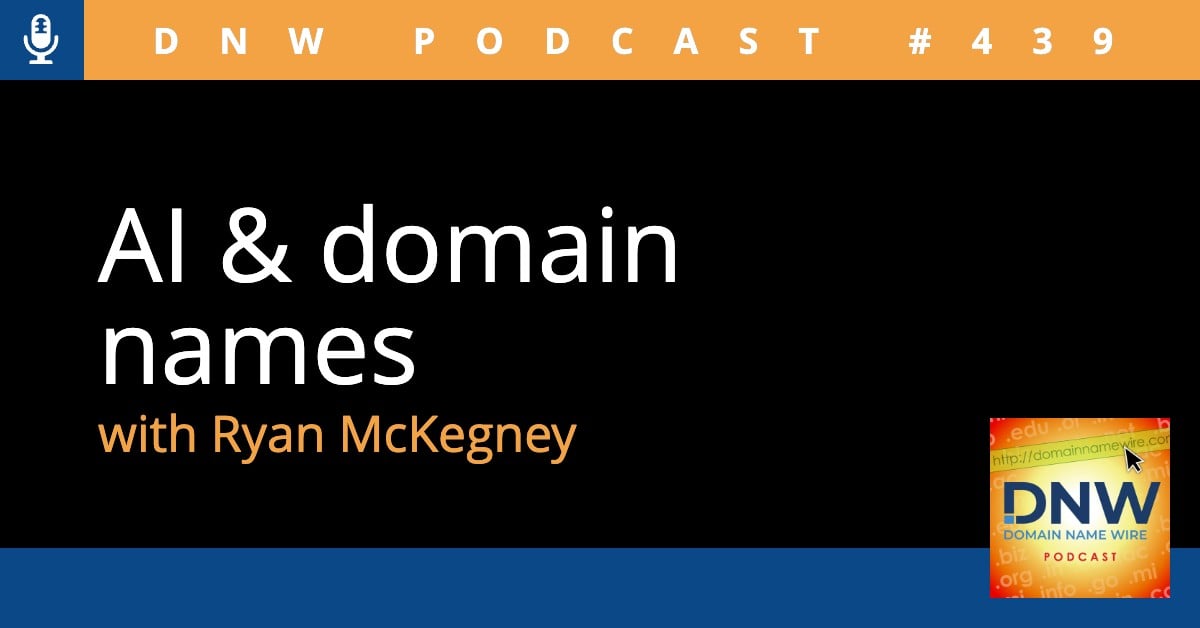 Ai Domain Names Dnw Podcast 439 Domain Name Wire Domain Name News