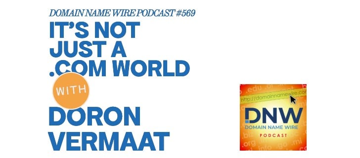 It’s not just a .com world - DNW Podcast #569 - Domain Name Wire ...